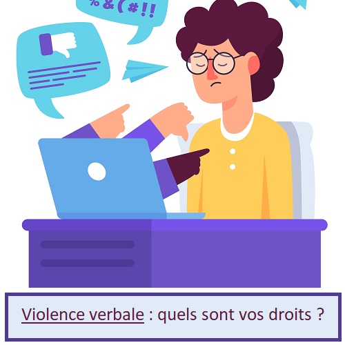 Violence verbale : victimes, quels sont vos droits ? Que faire